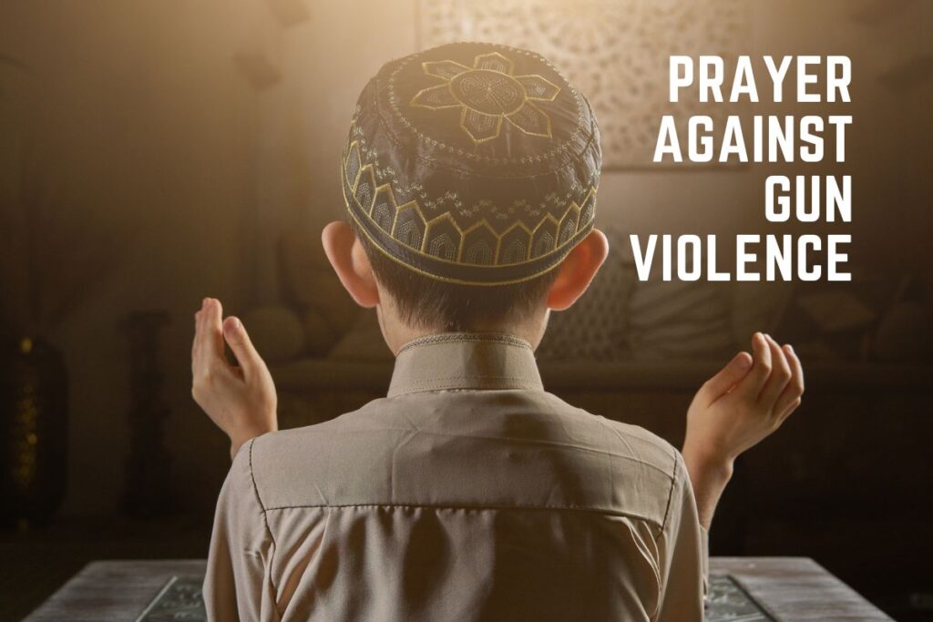 8 Powerful Prayer Against Gun Violence