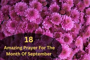 18 Amazing Prayer For The Month Of September