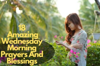 18 Amazing Wednesday Morning Prayers And Blessings