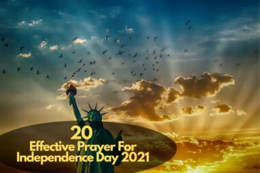20 Effective Prayers For Independence Day 2021