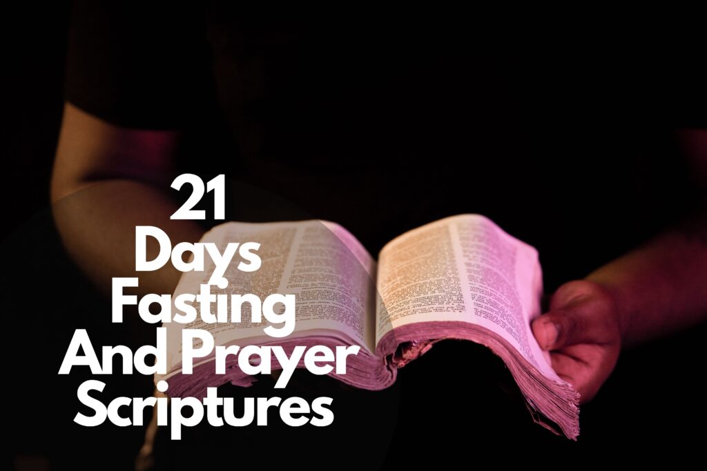 21 Days Fasting And Prayer Scriptures