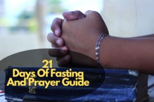 21 Days Of Fasting And Prayer Guide