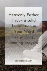 23 Powerful Binding Prayers