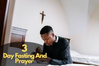 3 Day Fasting And Prayer
