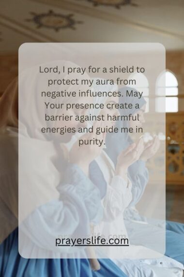 23 Powerful Prayer To Ward Off Negative Energy