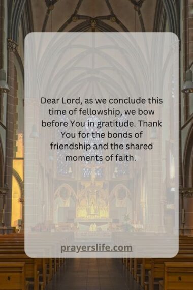 17 Inspiring Closing Prayer For Fellowship