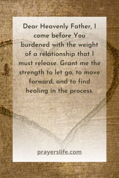 24 Amazing Prayer For Letting Go Of A Relationship