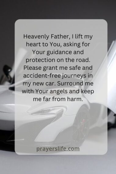 23 Powerful Prayers For New Car Protection