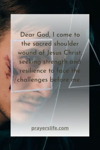 17 Powerful Shoulder Wound Of Jesus Christ Prayer