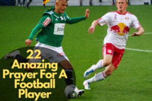22 Amazing Prayer For A Football Player