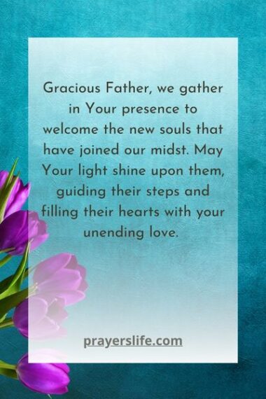 Prayers For Welcoming New Members: Powerful And Helpful