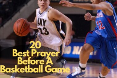 20 Best Prayer Before A Basketball Game