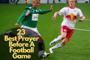 23 Best Prayer Before A Football Game