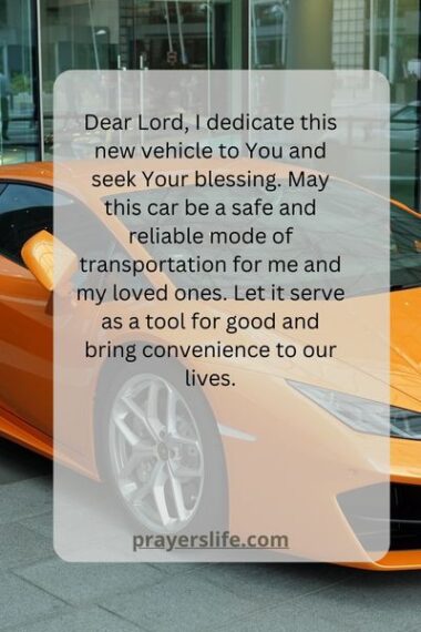 23 Powerful Prayers For New Car Protection