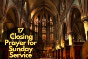 17 Closing Prayer For Sunday Service