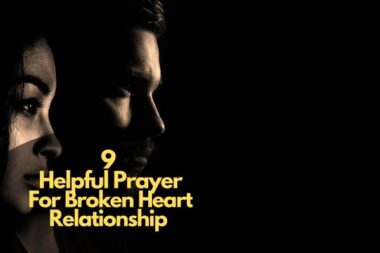 9 Powerful Prayer For A Broken Relationship