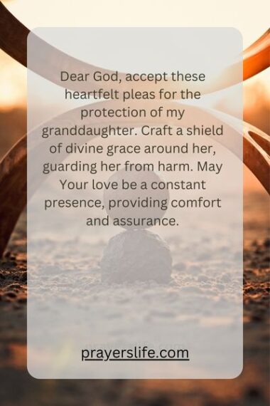 16 Powerful Prayer For My Granddaughter's Protection