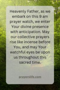16 Powerful Prayer Watch From 9am To 12pm