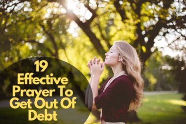19 Effective Prayer To Get Out Of Debt
