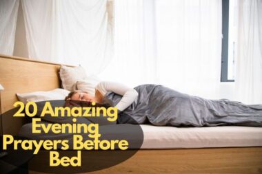 20 Amazing Evening Prayers Before Bed