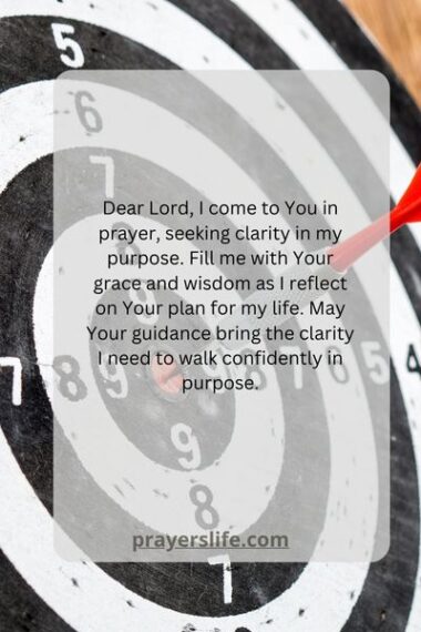 25 Inspiring Grace For Purpose Prayers