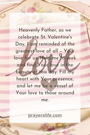 17 Heartfelt Prayers For St. Valentine's Day