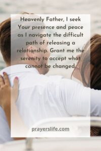 24 Amazing Prayer For Letting Go Of A Relationship