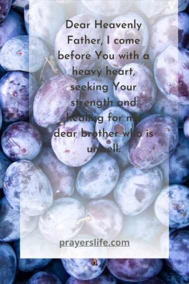 21 Powerful Prayer For A Sick Brother