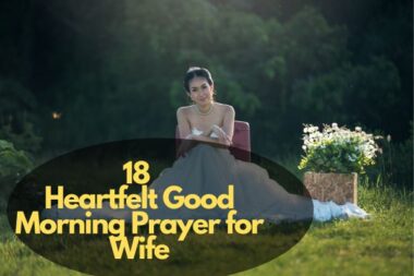 18 Powerful Morning Prayer For My Wife