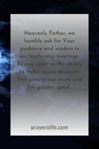 17 Inspiring Leadership Prayers For Meetings