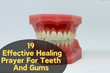 19 Effective Healing Prayer For Teeth And Gums