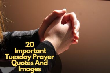 20 Powerful Tuesday Prayer Quotes And Images