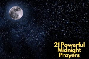 21 Powerful Midnight Prayers