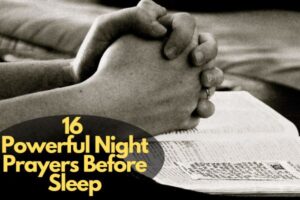 16 Powerful Night Prayers Before Sleep