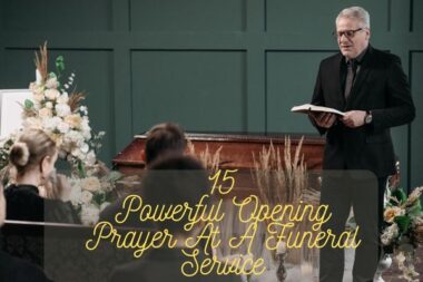 15 Powerful Opening Prayer At A Funeral Service