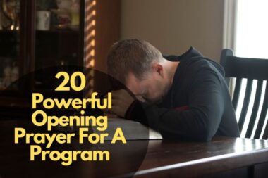 20 Powerful Opening Prayer For A Program