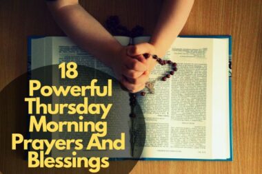 18 Powerful Thursday Morning Prayers And Blessings