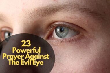 23 Powerful Prayer Against The Evil Eye