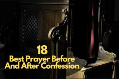 20 Best Prayer Before And After Confession