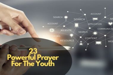 23 Powerful Prayer For The Youth