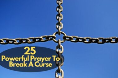 25 Powerful Prayer To Break A Curse