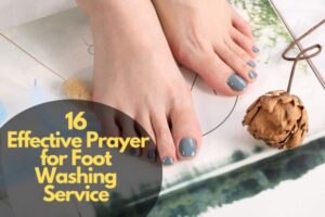 16 Effective Prayer For Foot Washing Service
