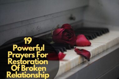 19 Powerful Prayers For Restoration Of Broken Relationships
