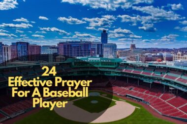 24 Effective Prayer For A Baseball Player