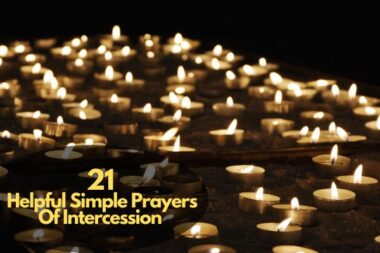21 Helpful Simple Prayers Of Intercession