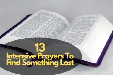 13 Intensive Prayers To Find Something Lost