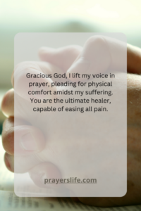 13 Powerful Prayers For Physical Pain Relief