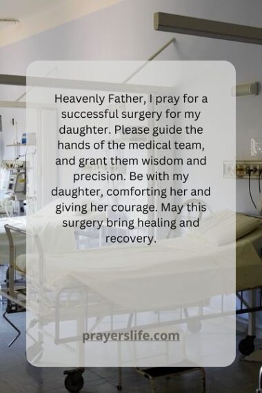 23 Best Prayer For Daughter Having Surgery