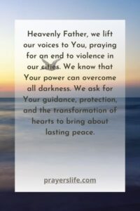 17 Prayers For Violence To Stop In Our Cities