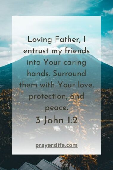 18 Powerful Prayer For A Good Friend